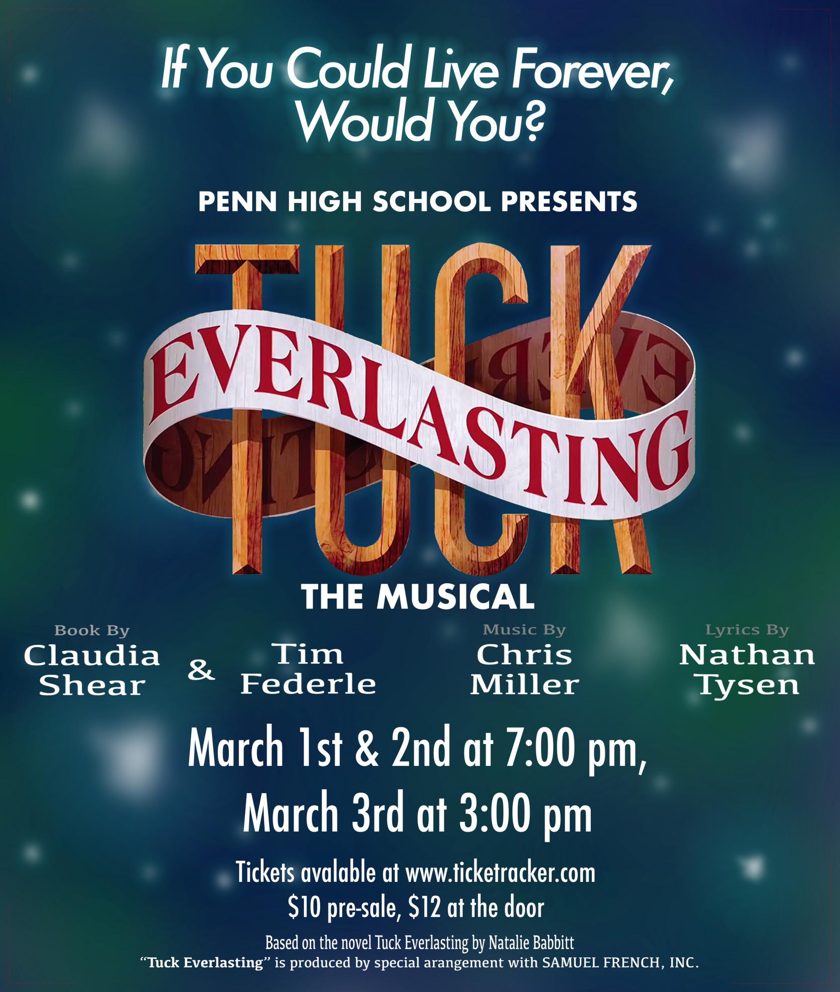 Penn presents "Tuck Everlasting" March 1-3 - Walt Disney Elementary School